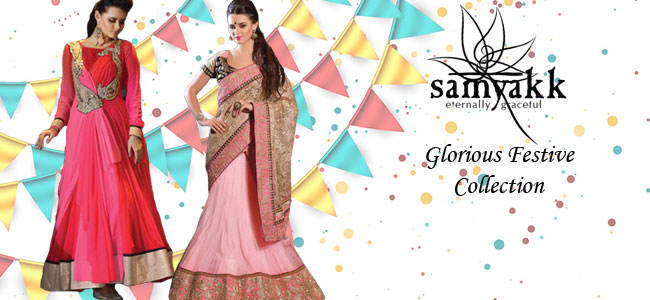 Latest Festive Collections to Redefine your Style