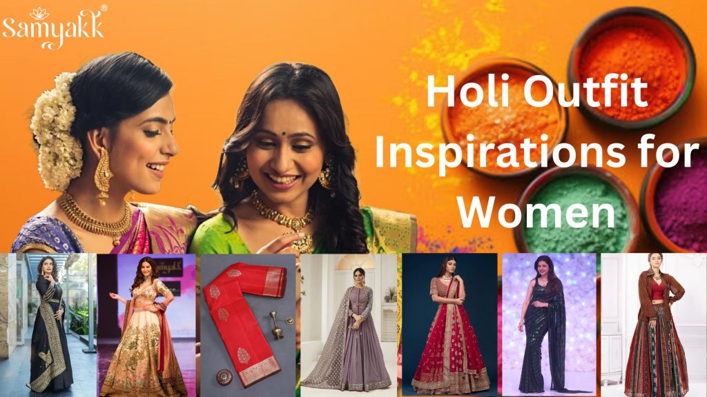 Holi Outfits Ideas for Women - Samyakk: Sarees | Sherwani | Salwar ...