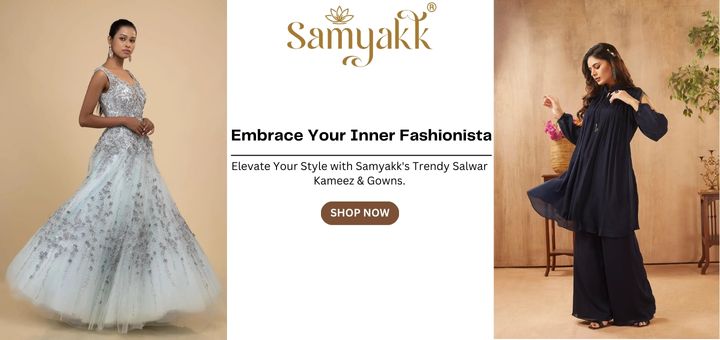 Shop Stylish Salwar Kameez and Gowns Online at Samyakk - Samyakk: Sarees | Sherwani | Salwar ...